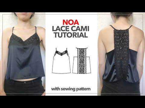 Noa Lace Camisole Tutorial With Sewing Pattern – Fashion Wanderer