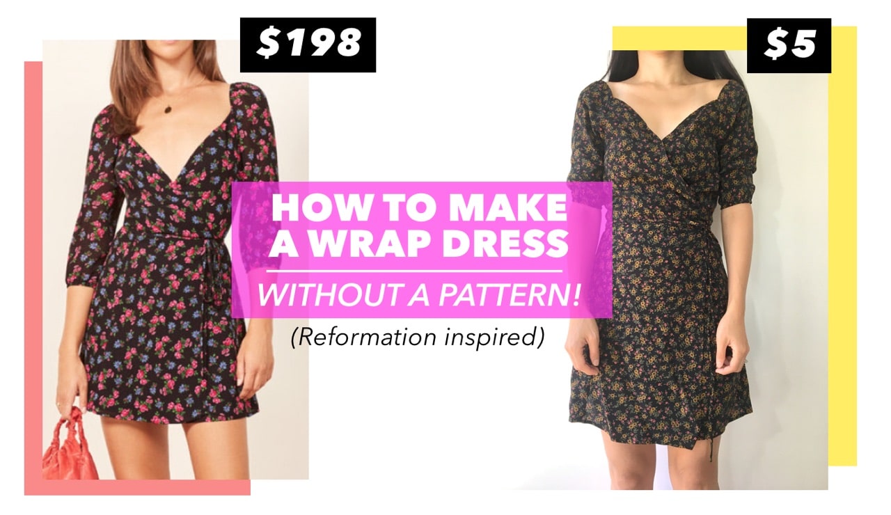 How To Make A Wrap Dress Without A Pattern (Reformation Inspired ...