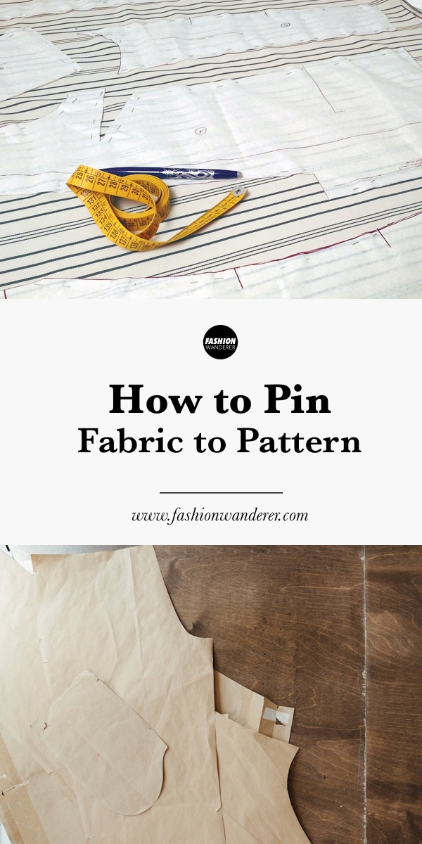 How to Pin Fabric to Pattern – Fashion Wanderer