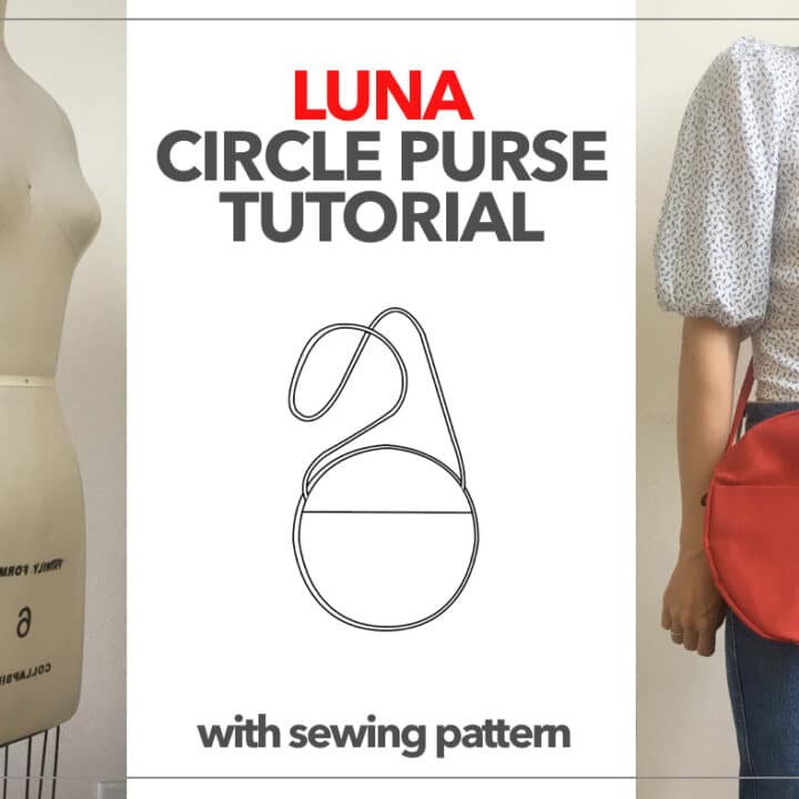 Luna Circle Purse Tutorial With Sewing Pattern – Fashion Wanderer