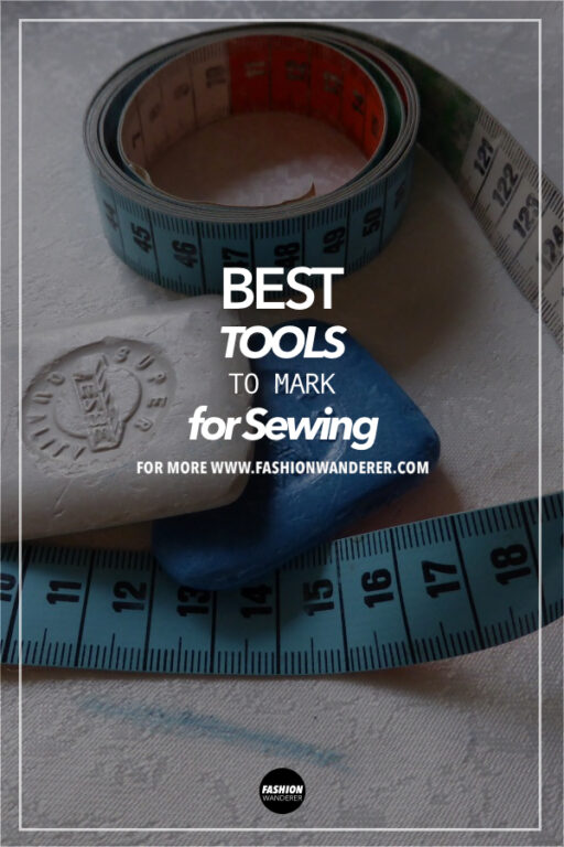 Best Tools To Mark Fabric For Sewing – Fashion Wanderer