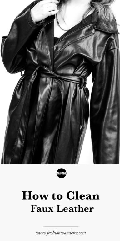 How To Clean Faux Leather – Fashion Wanderer