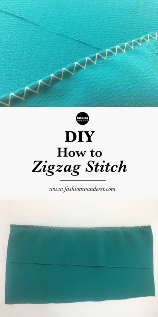 How to Zigzag Stitch – Fashion Wanderer