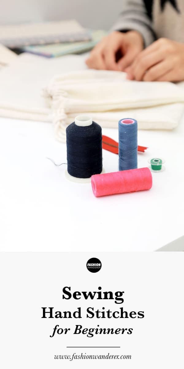 Sewing Hand Stitches For Beginners – Fashion Wanderer